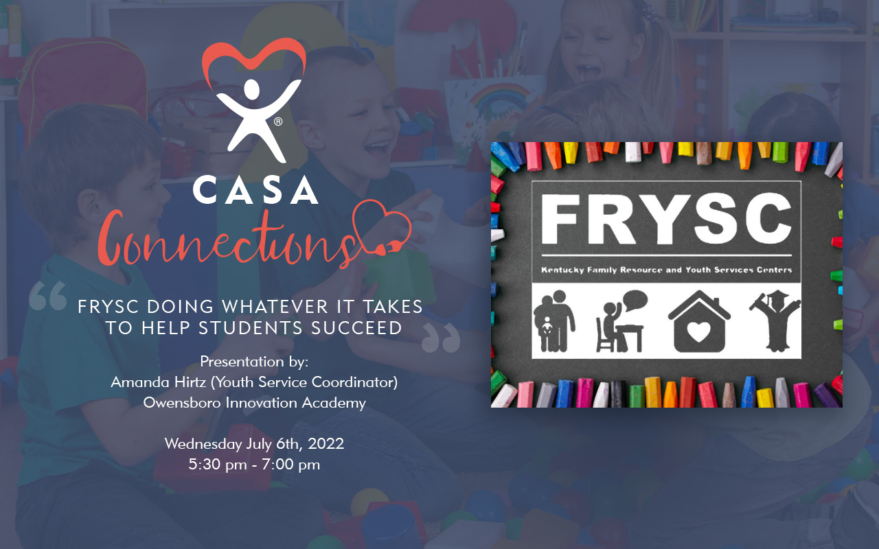 CASA Connections - CASA of Ohio Valley